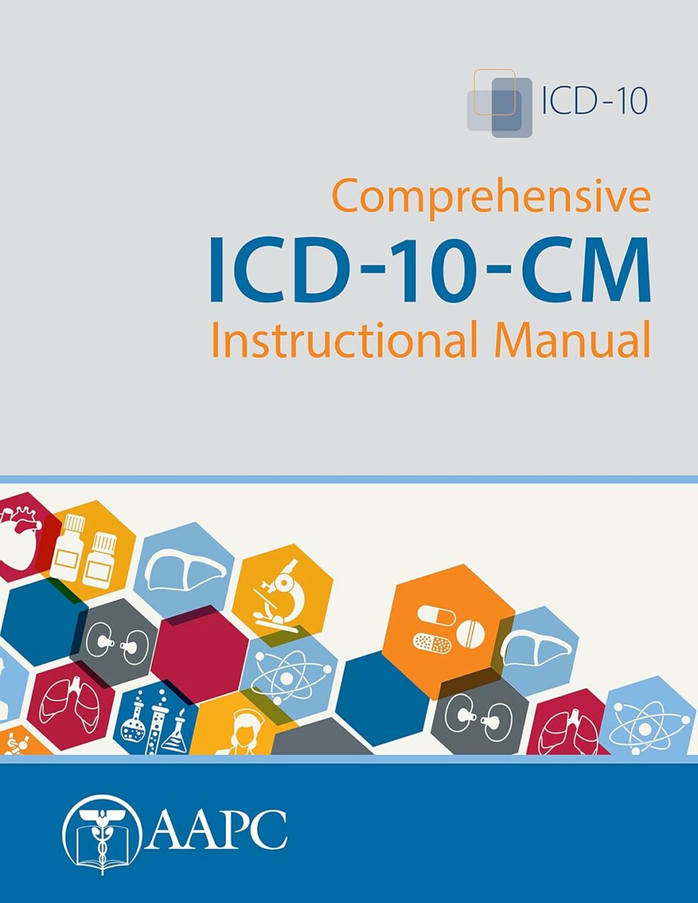 ICD-10-CM Comprehensive Instruction Manual - CHCS Consulting